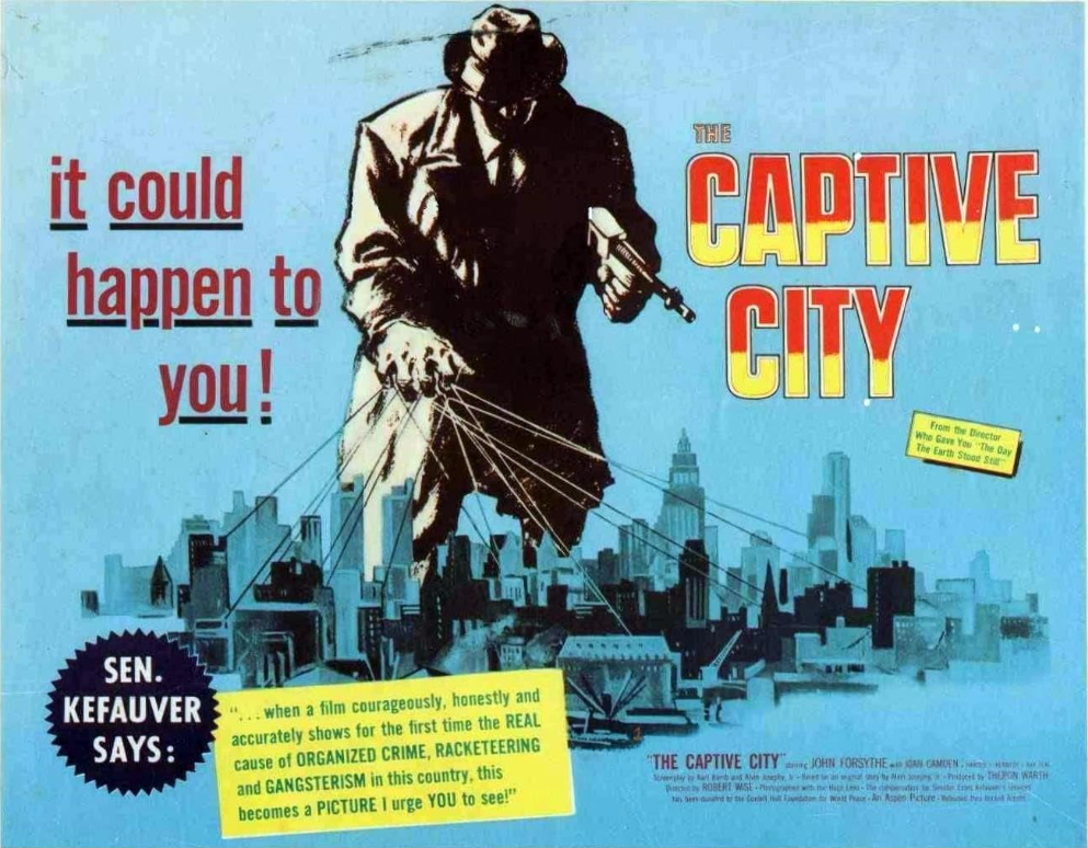 Kefauver at the Movies: “The Captive City” – Estes Kefauver for President